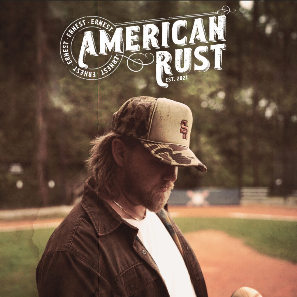 ERNEST CRANKS UP THE COUNTRY NOSTALGIA WITH “AMERICAN RUST” | ERNEST